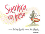 Siembra un beso - Literatil